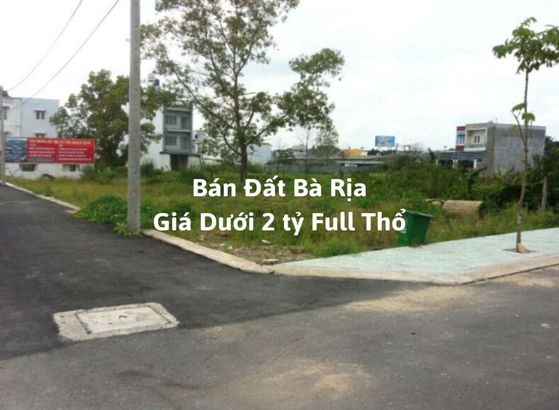 Mua Bán Đất Thành Phố Bà Rịa Giá Rẻ Tháng 10/2025
